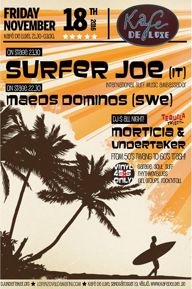 Surf’s up, Joe! | Dj Undertaker & dj Morticia